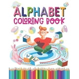 Alphabet Coloring Book : ABC Coloring Book For Kids, A to Z coloring ...