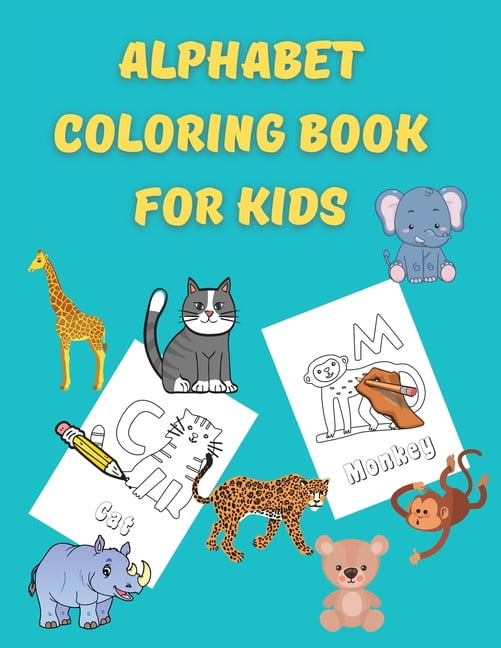 Alphabet Coloring Book for Kids: ABC Activity Pages Activity Book for ...