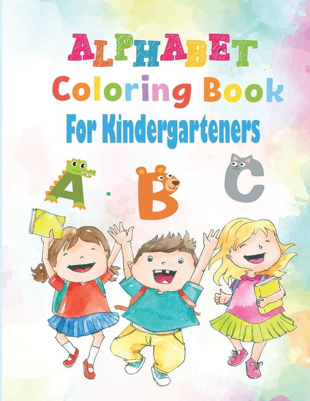 Alphabet Coloring Book For Kindergarteners: Alphabet Coloring ...