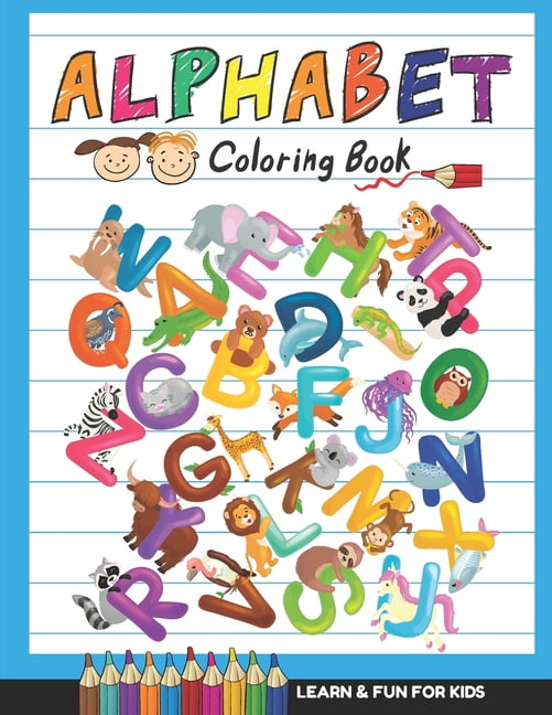 Alphabet Coloring Book: Learn and Fun with Letters, Colors, and Animals ...