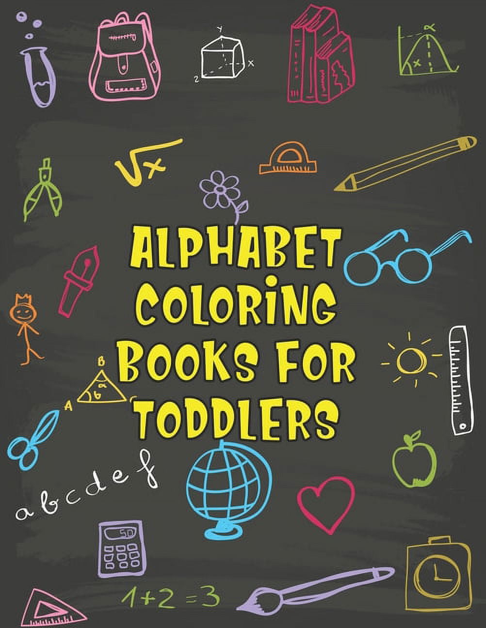 Alphabet Coloring Books For Toddlers: Alphabet Coloring Books For ...