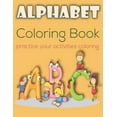 Alphabet Coloring: Coloring Book - Relaxing Coloring Pages - 30 Paper ...