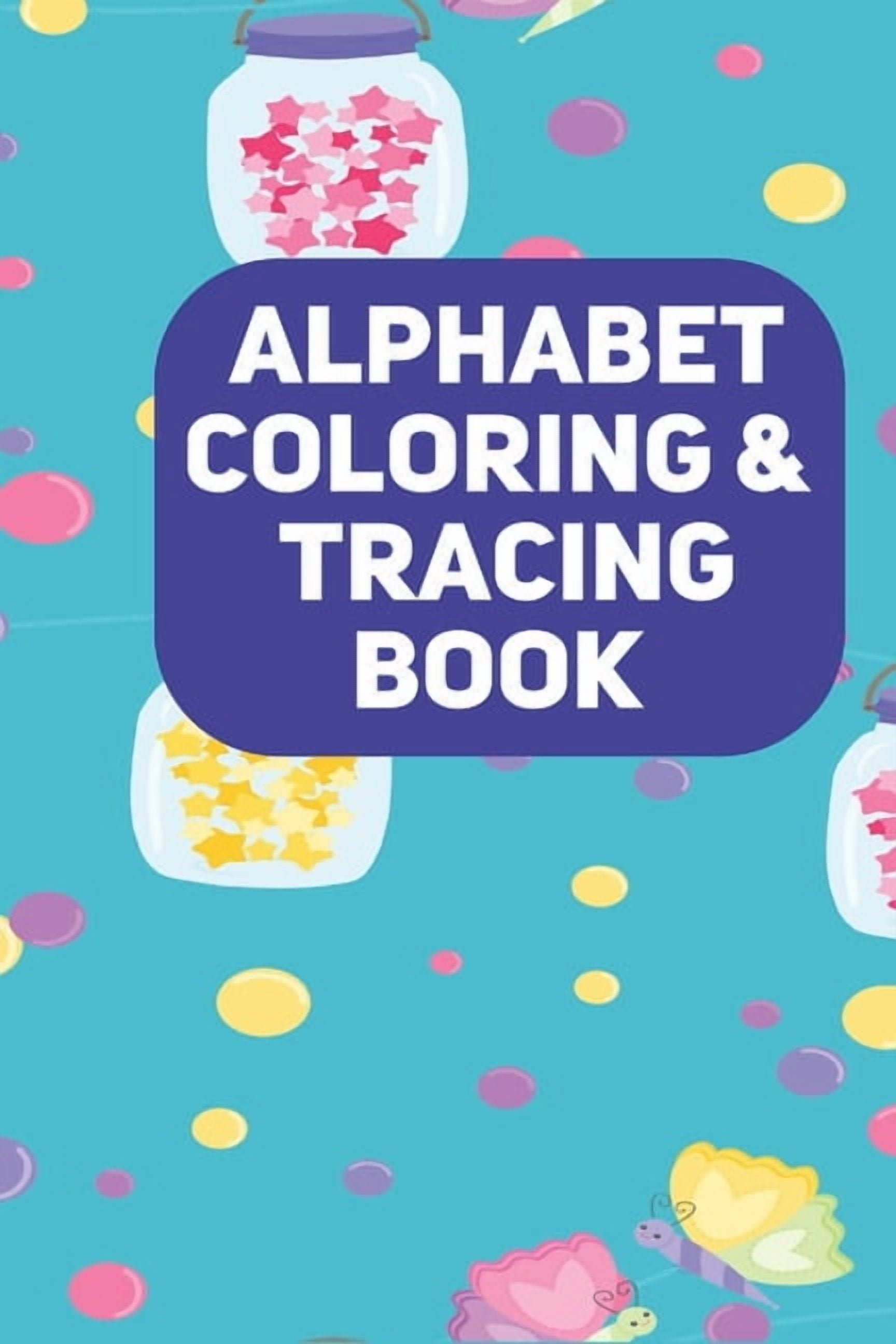 Alphabet Coloring and Tracing Book: Activity English Alphabet Letters ...