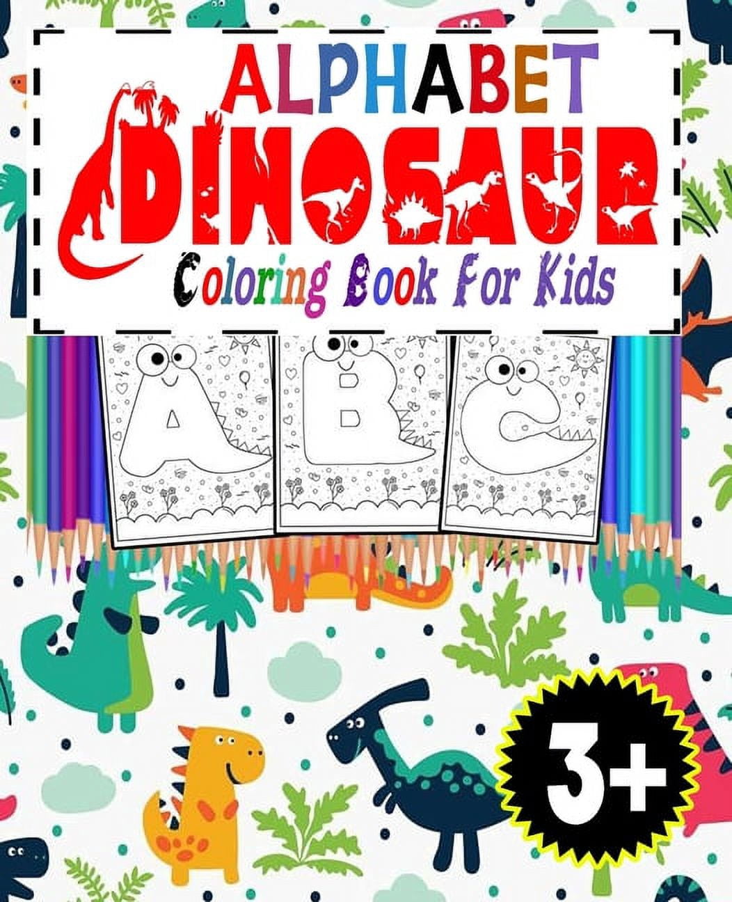 Alphabet Dinosaur Coloring Book For Kids, (Paperback) - Walmart.com