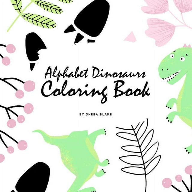 Alphabet Dinosaurs Coloring Book for Children (8.5x8.5 Coloring Book ...