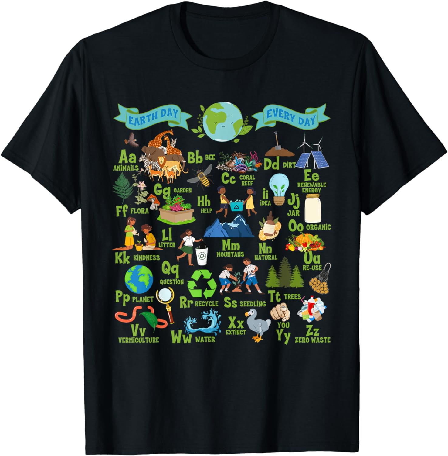 Alphabet Earth Day Every Day ABCs Save Planet Teacher Kids T-Shirt ...