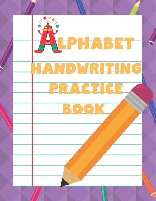 Alphabet Handwriting Practice Book: Preschool & Kindergarten Spanish ...