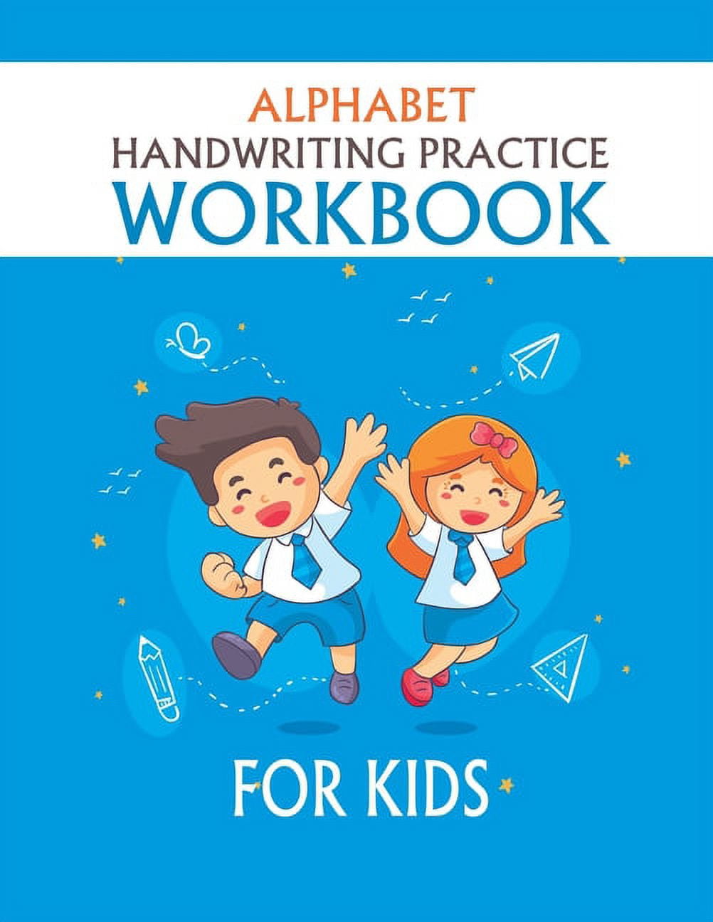 Alphabet Handwriting Practice Workbook For Kids : Writing Practice Book ...
