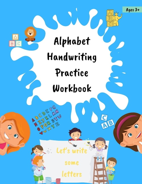 Alphabet Handwriting Practice Workbook : Tracing for Toddlers ...