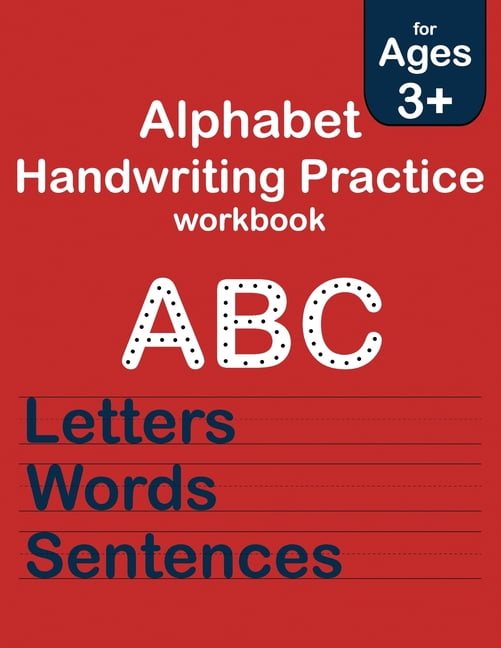 Alphabet Handwriting Practice workbook: ABC print handwriting book with ...