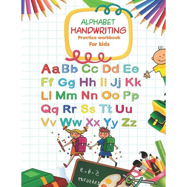 Alphabet Handwriting Practice workbook for kids: Handwriting Practice ...
