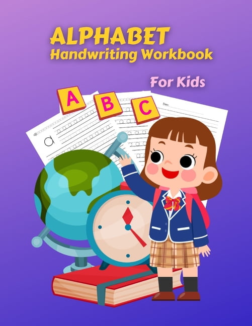 Alphabet Handwriting Workbook For Kids: Large Size 8.5 x 11 inches(21 ...