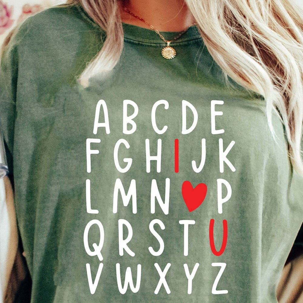 Alphabet I Love You Shirt, I Love U Shirt, Alphabet Valentines Day ...