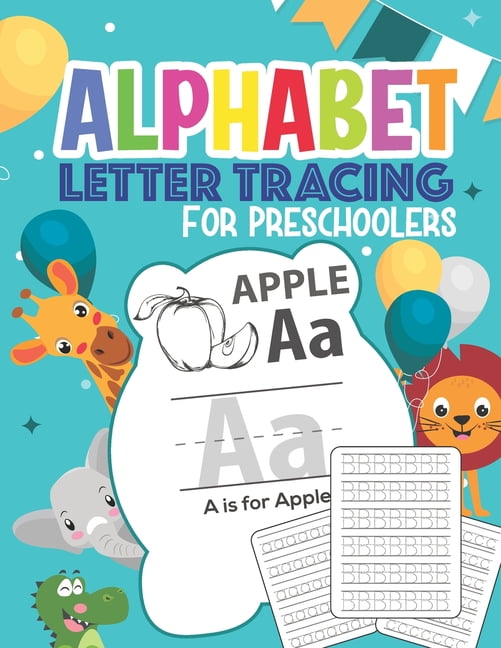Alphabet Letter Tracing For Preschoolers: Handwriting Practice Book for ...
