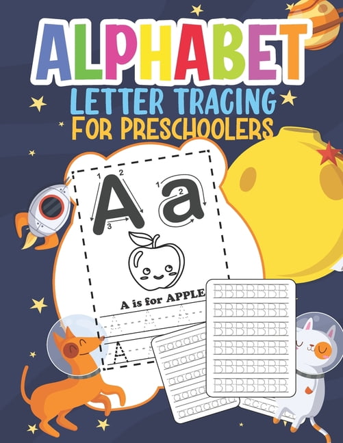 Alphabet Letter Tracing For Preschoolers: Handwriting Practice Books ...