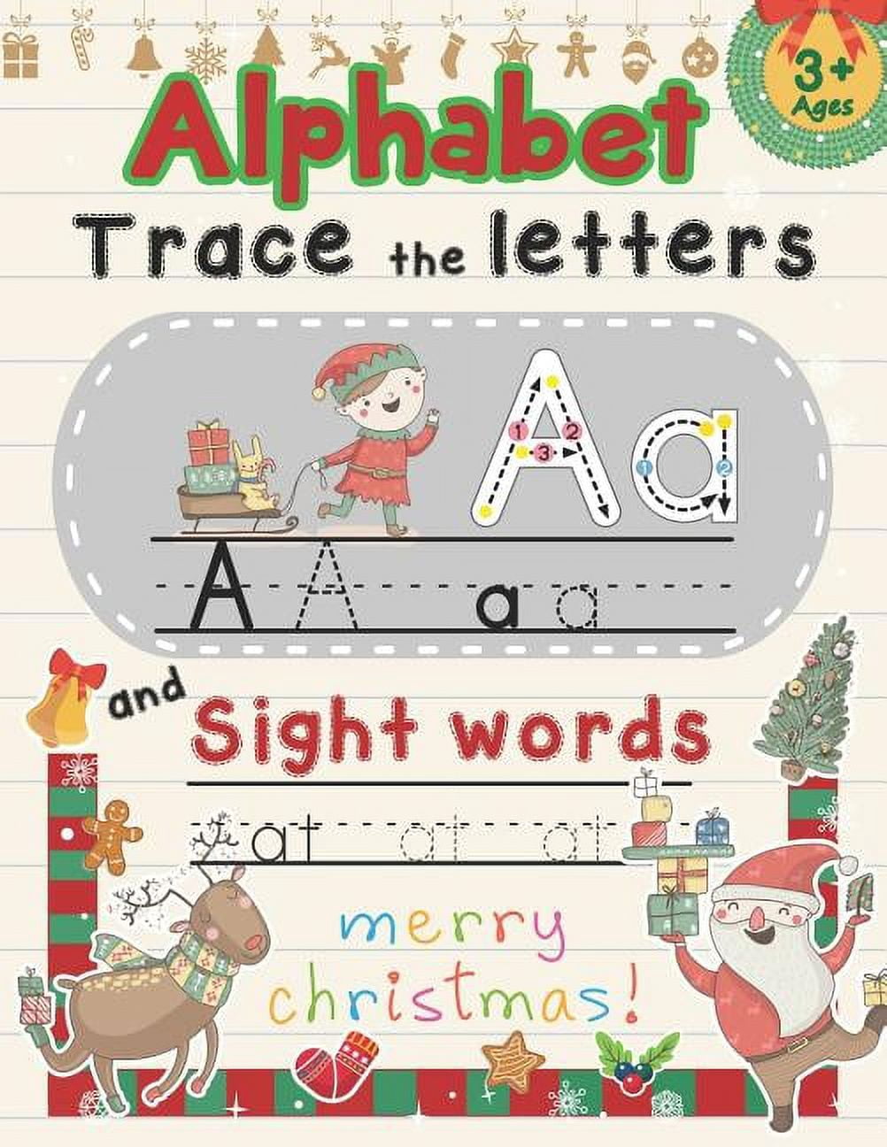 Alphabet Letter Writing: Alphabet Trace The Letters and Sight Words ...