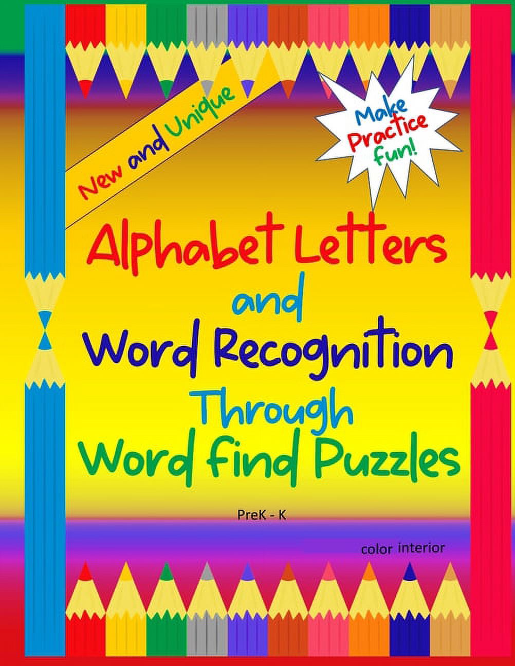 Alphabet Letters and Word Recognition Through Word Find Puzzles: PreK-K ...