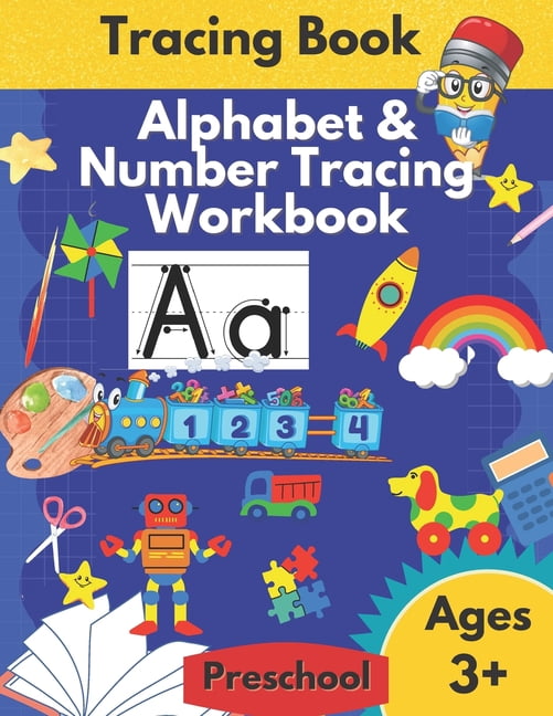 Alphabet and Number Tracing Workbook Practice Writing Letters and ...