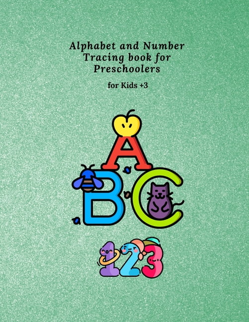 Alphabet and Number Tracing book for Preschoolers for kids: Alphabet ...