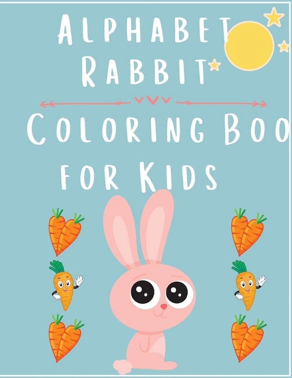 Alphabet Rabbit: Coloring Book For Kids - Walmart.com