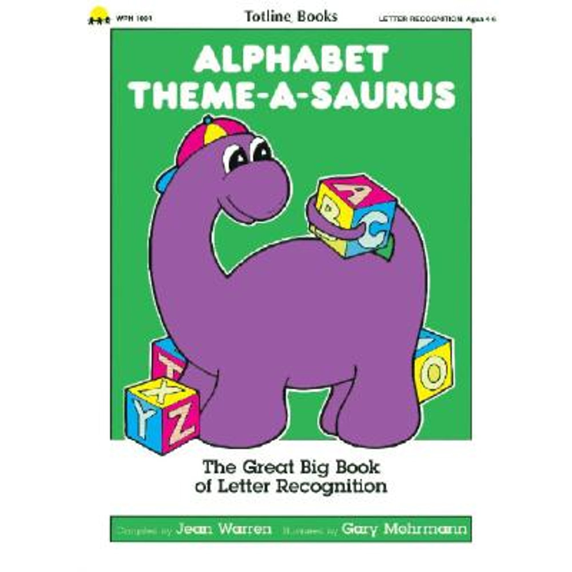 Pre-Owned Totline Alphabet Theme-A-Saurus ~ The Great Big Book of ...