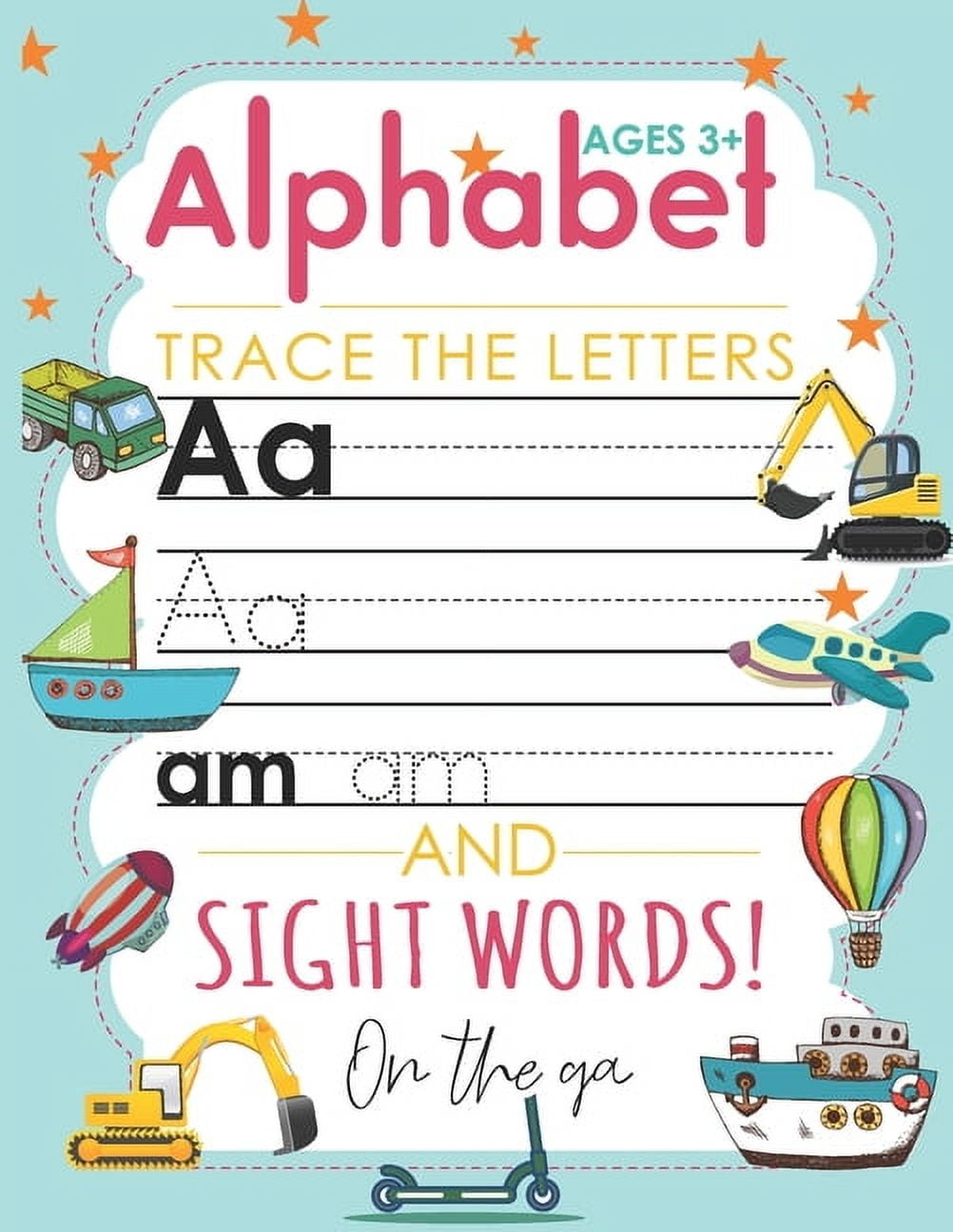 Alphabet Trace The Letters and Sight Words On the ga: The Perfect ...