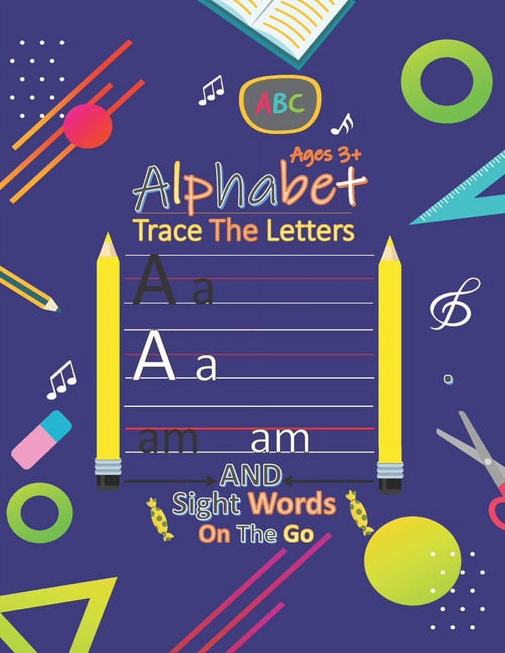Alphabet Trace The Letters And Sight Words on The Go: Preschool ...