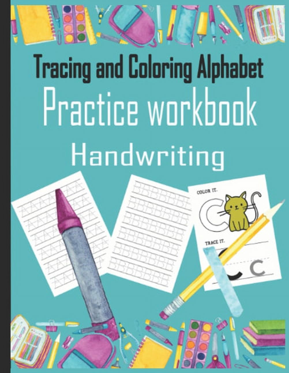 Alphabet Tracing And Coloring Handwriting Practice Workbook Preschool alphabet-tracing-and-coloring-handwriting-practice-workbook-preschool