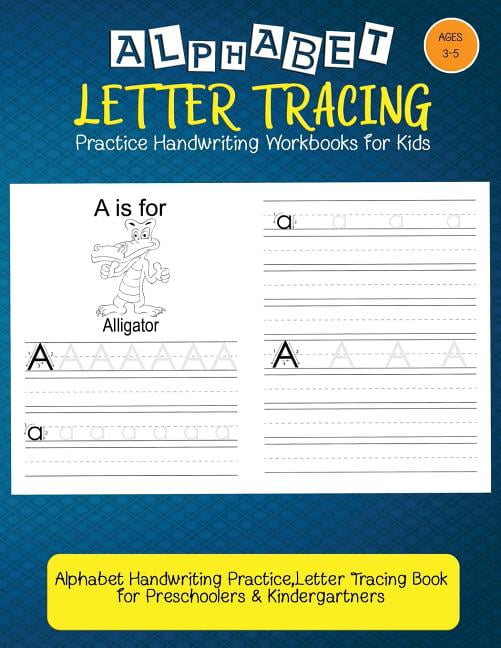 Alphabet Tracing Workbooks: Letter Tracing Practice: Handwriting ...