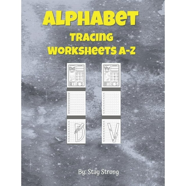 Alphabet Tracing Worksheets A-Z: Alphabet Handwriting Practice ...