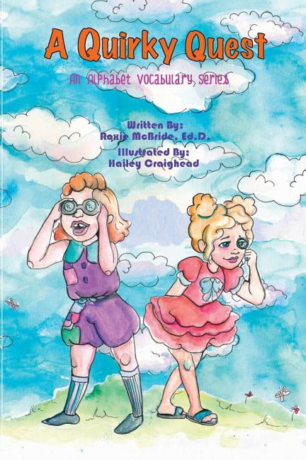 Alphabet Vocabulary: A Quirky Quest : Alphabet Vocabulary Series ...