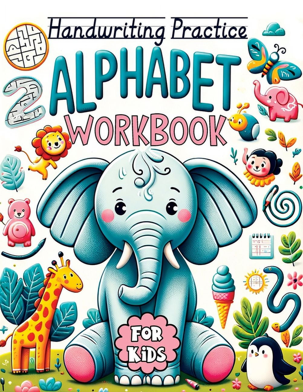 Alphabet Workbook - Handwriting Practice for Kids: Tracing Book for ...