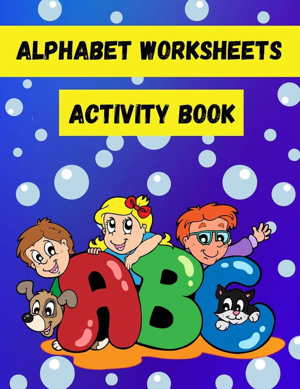 Alphabet Worksheets Activity Book: Spot the Letters and Find the Same ...