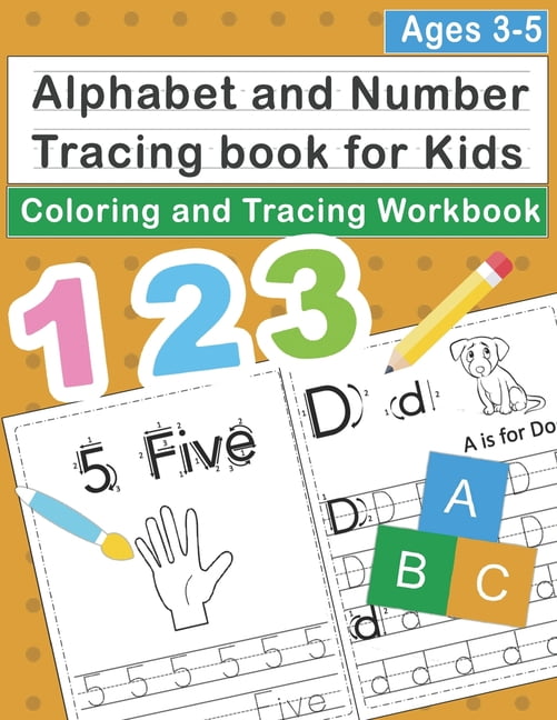 Alphabet and Number Tracing book for kids Ages 3-5: Trace Number and ...