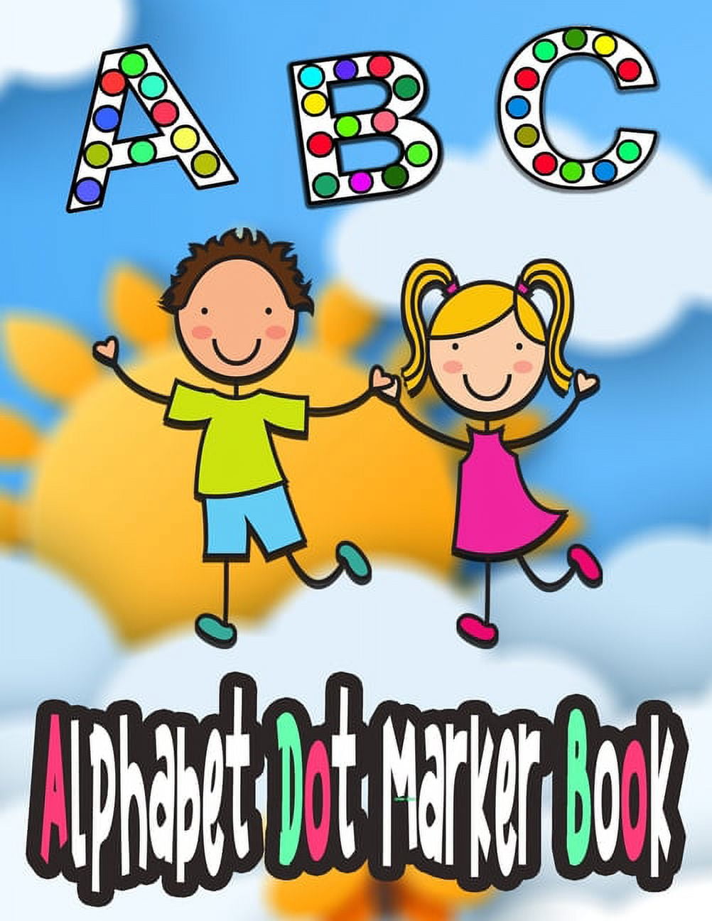 Alphabet dot marker book: abc dot to do - Walmart.com