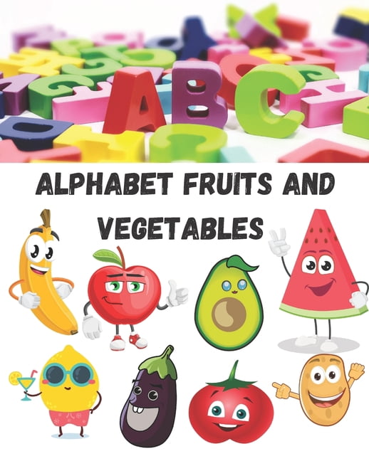 Alphabet fruits and vegetables coloring book for kids fun with letters ...