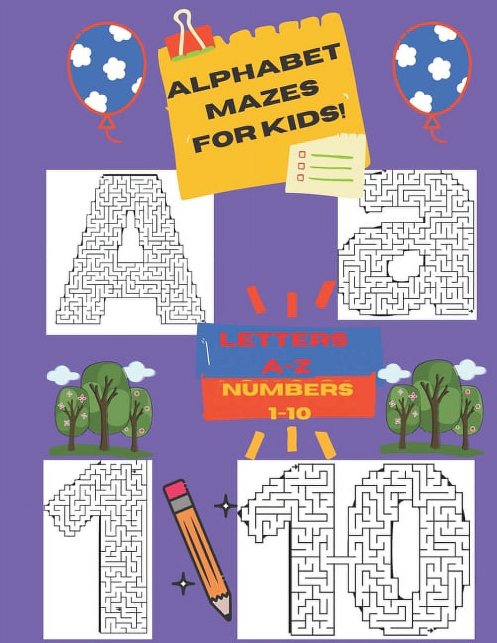 Alphabet mazes for kids: Letters A-z and numbers 1-10: abc maze activity book for kids - abc ...