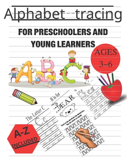 Alphabet tracing for preschoolers and young learners : Practice for ...