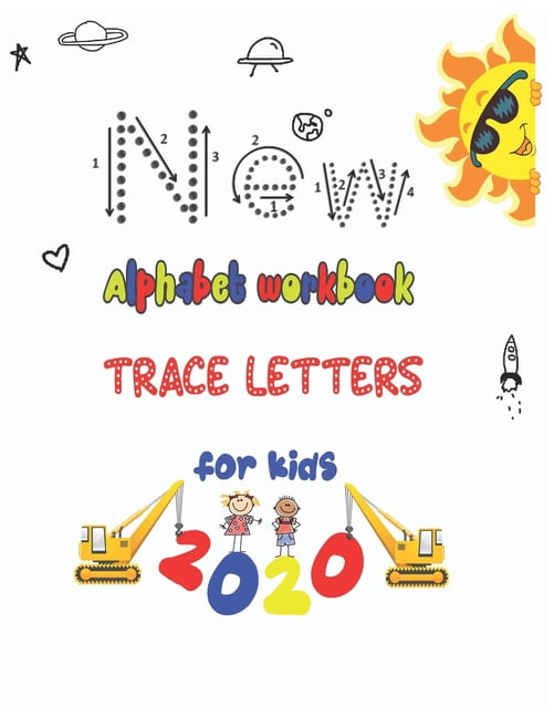 Alphabet workbook trace lettersfor kids 2020: Trace Letters Workbook ...