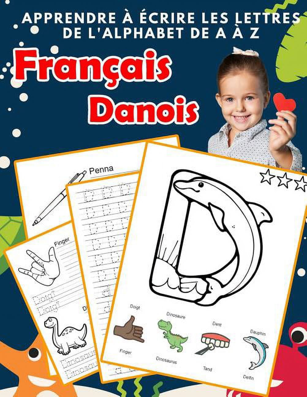 Alphabets Bilingues Française A-Z Avec Images: Apprendre à écrire les ...