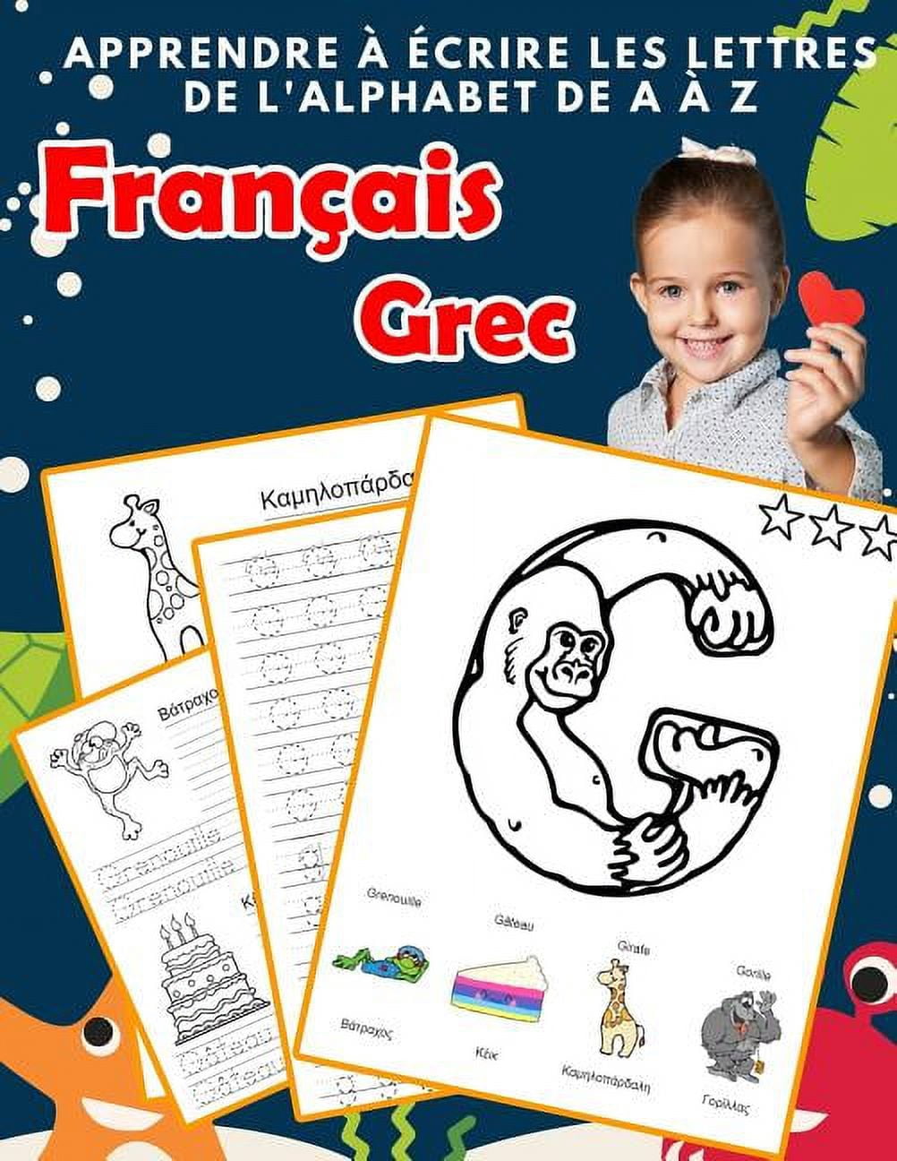 Alphabets Bilingues Française A-Z Avec Images: Apprendre à écrire les ...
