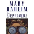 Pre-Owned Alpine Gamble: An Emma Lord Mystery by Mary Daheim (Mass ...