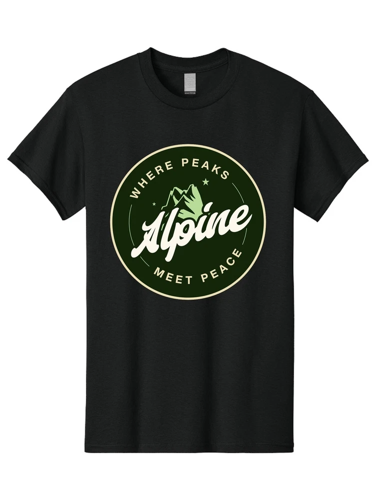Alpine Where Peaks Meet Peace Mountain Nature Wanderlust Unisex T-Shirt ...