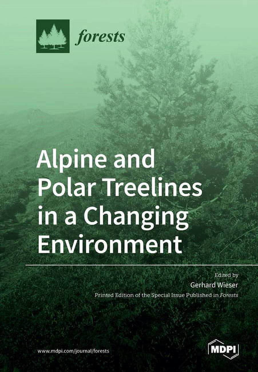 Alpine and Polar Treelines in a Changing Environment - Walmart.com