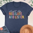 Alright Stop Regulate And Listen Shirt Sensory Regulation Shirt School ...