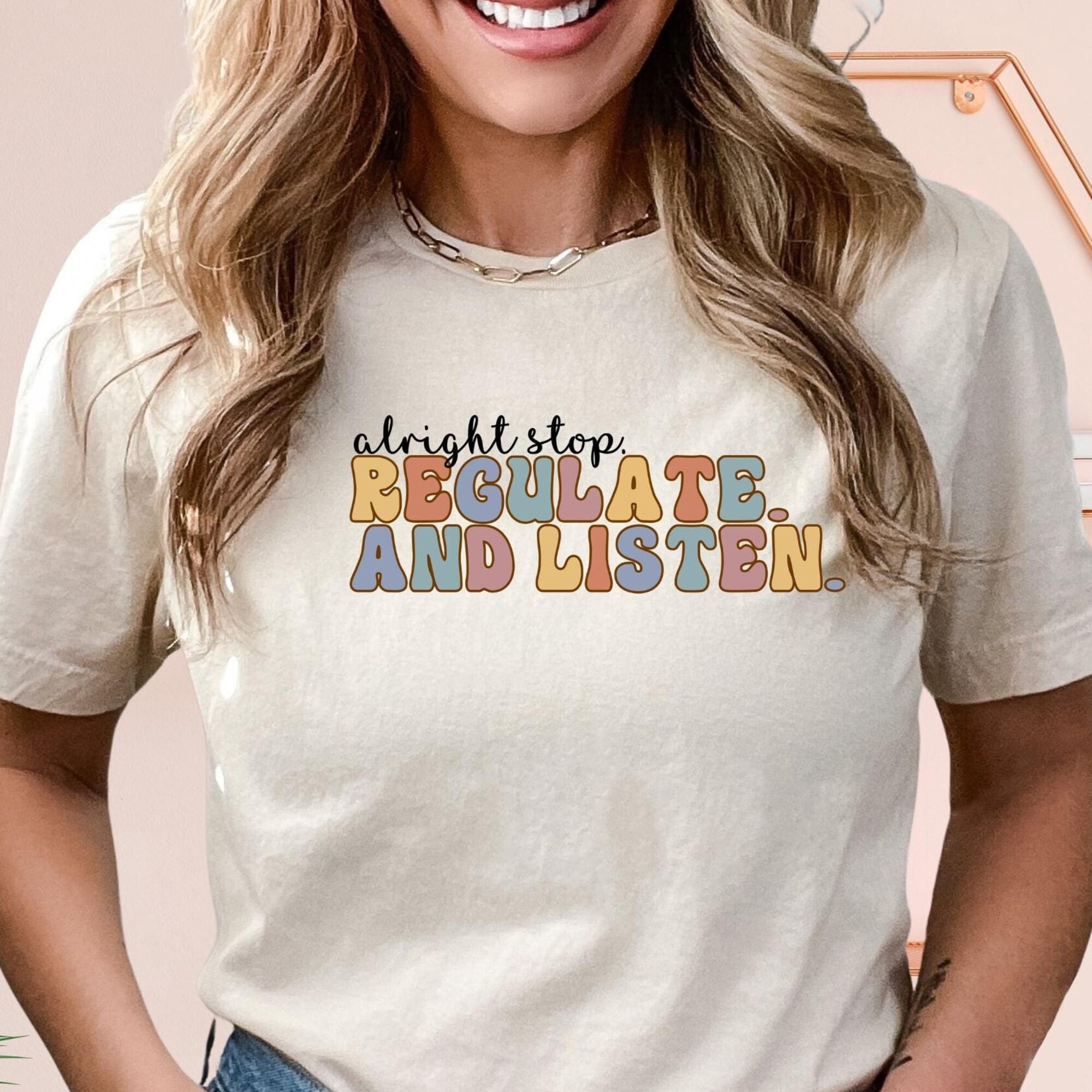 Alright Stop Regulate And Listen Shirt Special Education Teacher TShirt ...