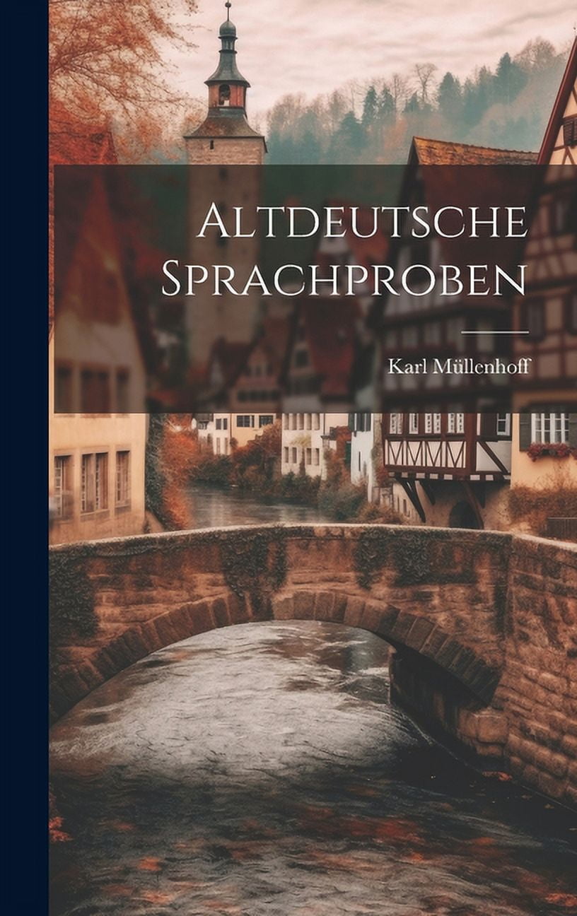 Altdeutsche Sprachproben (Hardcover) - Walmart.com