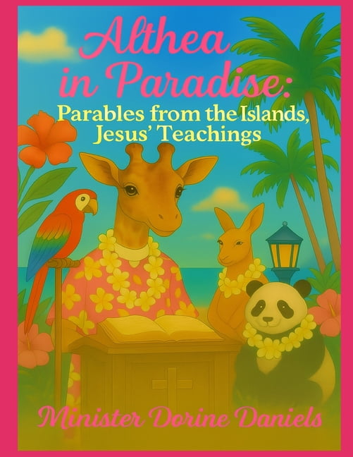 Althea in Paradise: Parables from the Islands, Jesus' Teachings ...