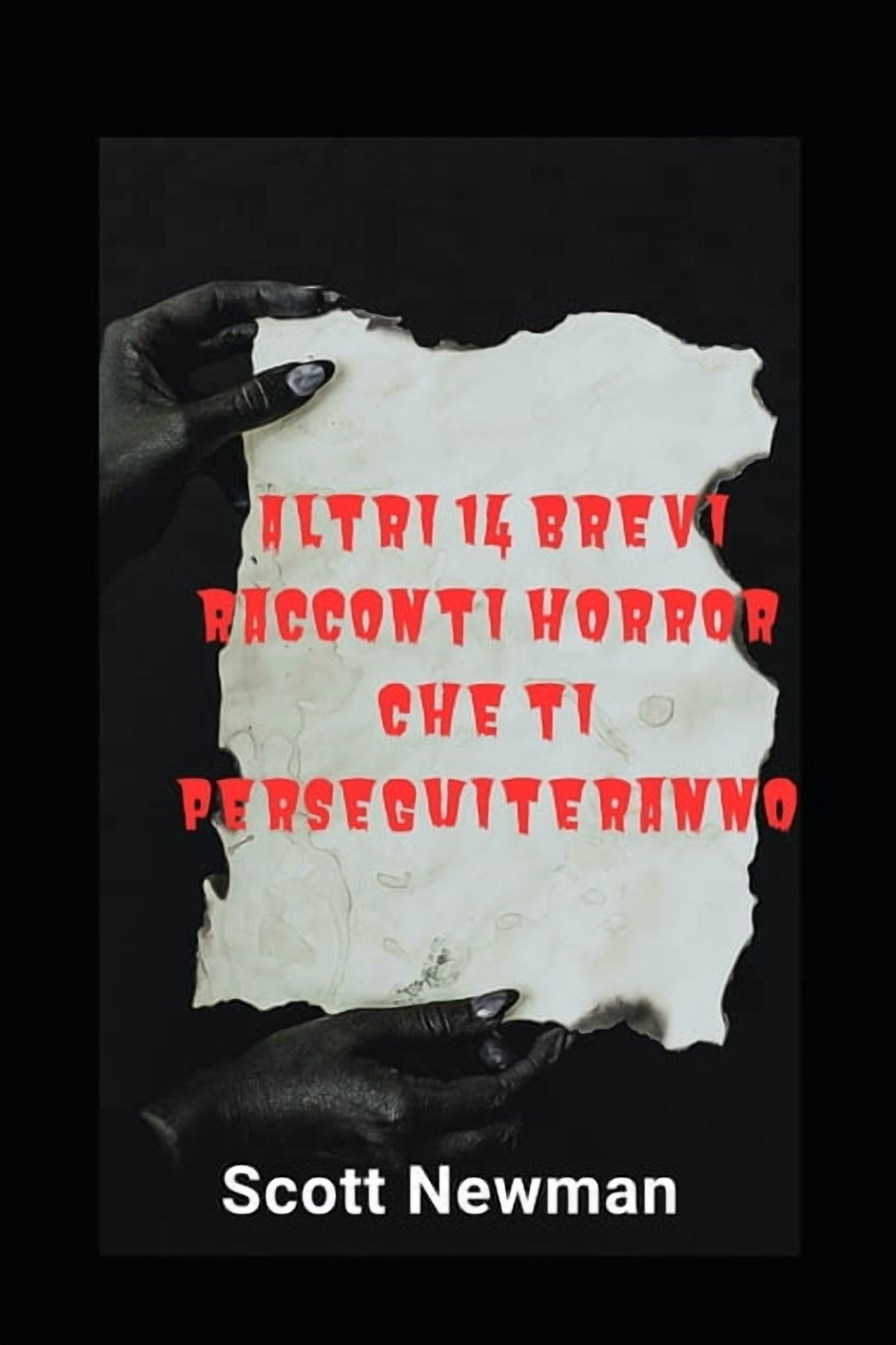 Altri 14 brevi racconti horror che ti perseguiteranno, (Paperback ...