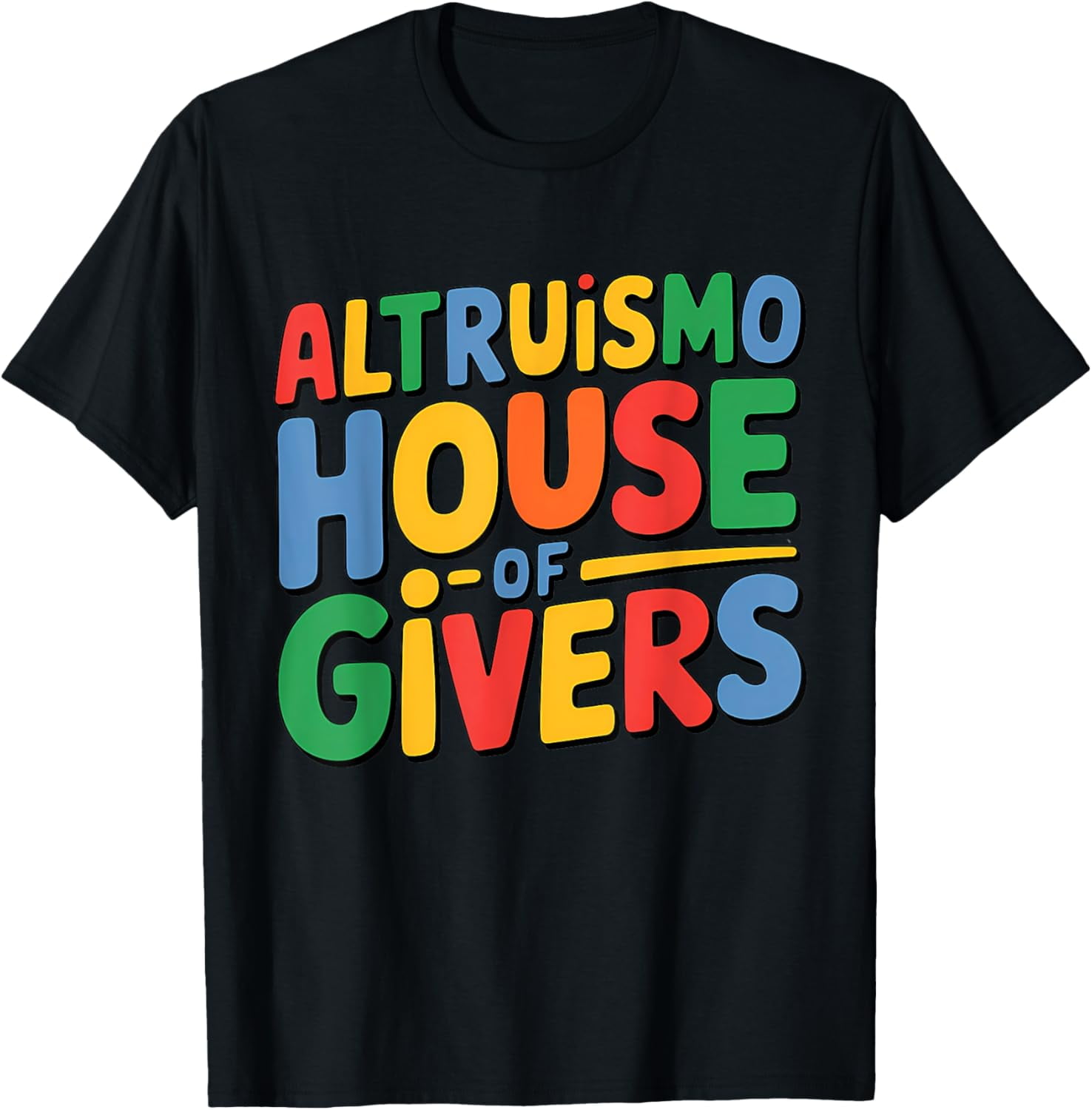 Altruismo House Of Givers Generous Spirit School Print T-Shirt ...